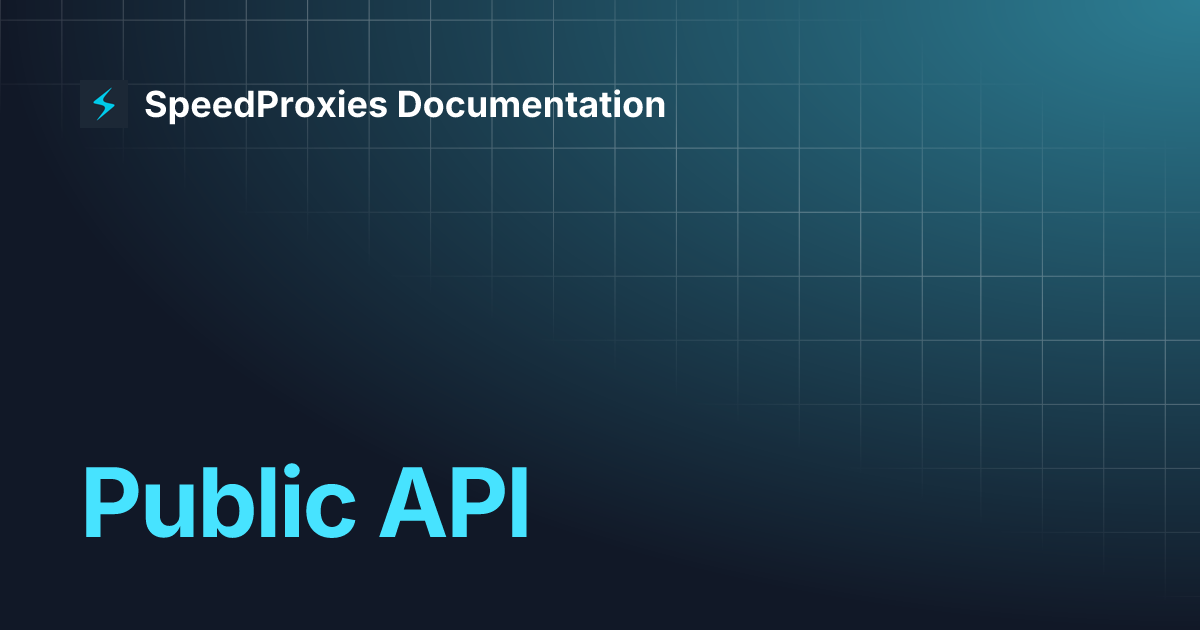 Public API | SpeedProxies Documentation
